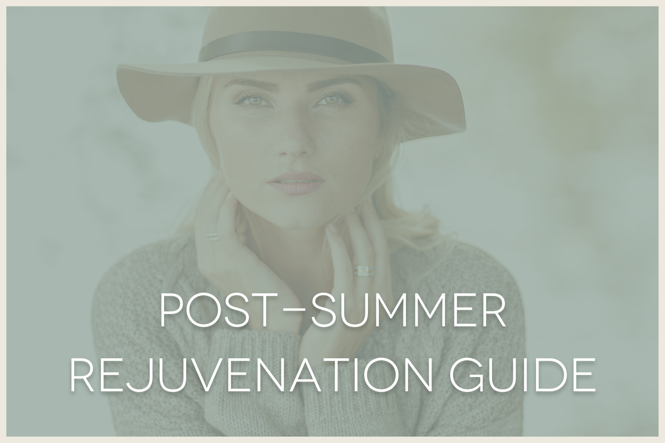 Reclaim Your Radiance: Top Treatments for Post-Summer Rejuvenation – Q ...